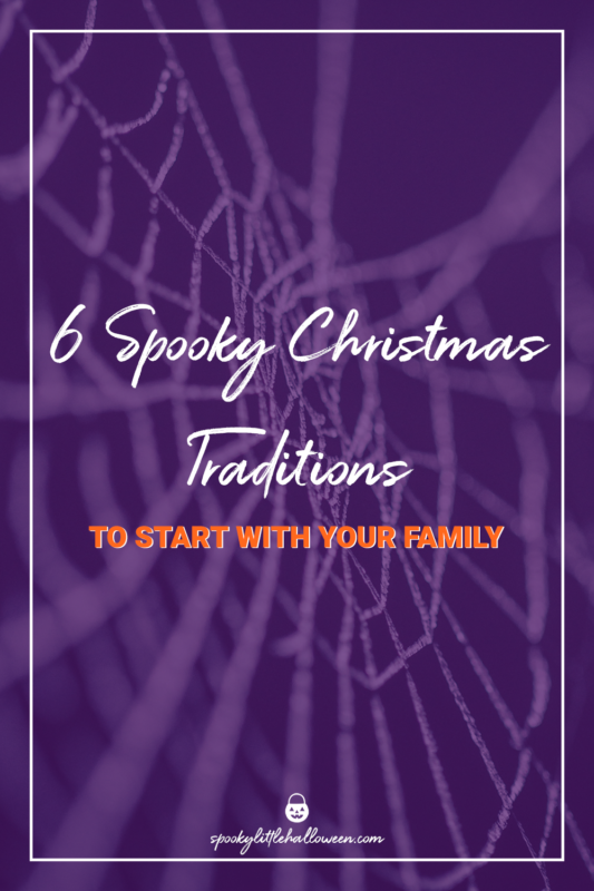 6 Spooky Christmas Traditions to Start with Your Family - Creeper Features