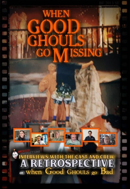 WHEN GOOD GHOULS GO MISSING 24th Anniversary Retrospective of WHEN GOOD ...